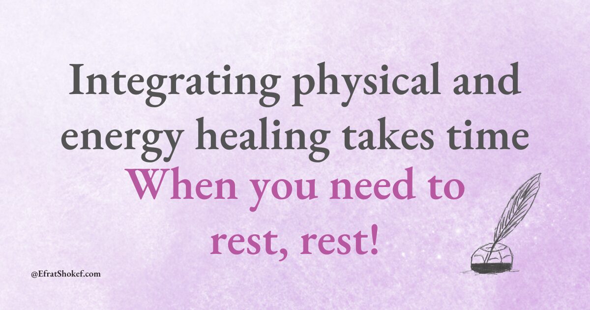 Integrating physical and energy healing takes time: When you need to ...